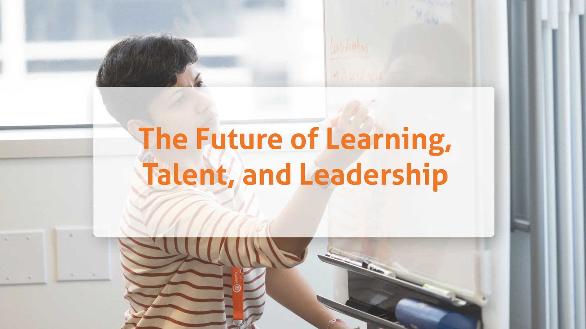 The Future of Learning, Talent, and Leadership